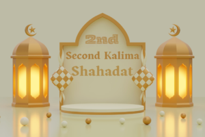 Second Kalima Shahadat | 2nd Kalima Translation, Importance | Pak Web