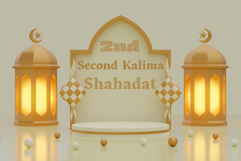 Second Kalima Shahadat | 2nd Kalima Translation, Importance | Pak Web