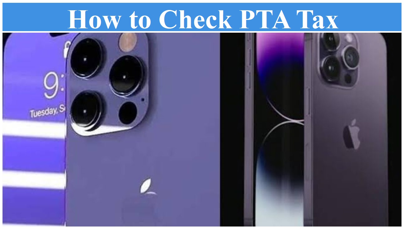 How to Check PTA Tax Pakistan | iPhone 14 Tax 2025 Guide | Pak Web